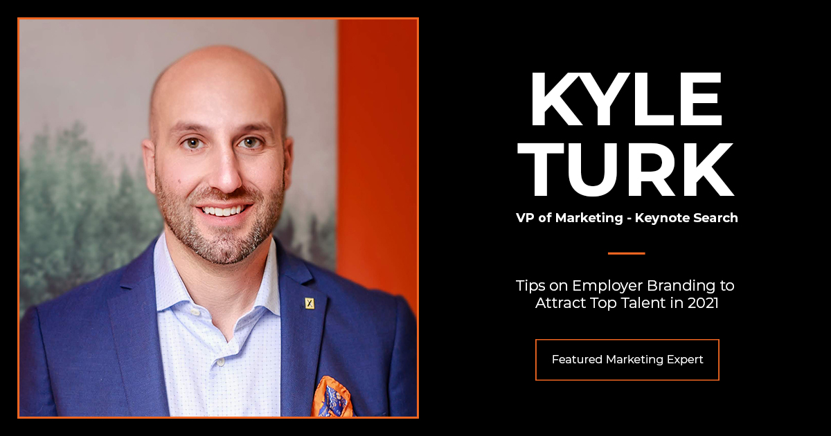 Employer Branding in 2021: Tips to Attract Top Talent from Expert ...