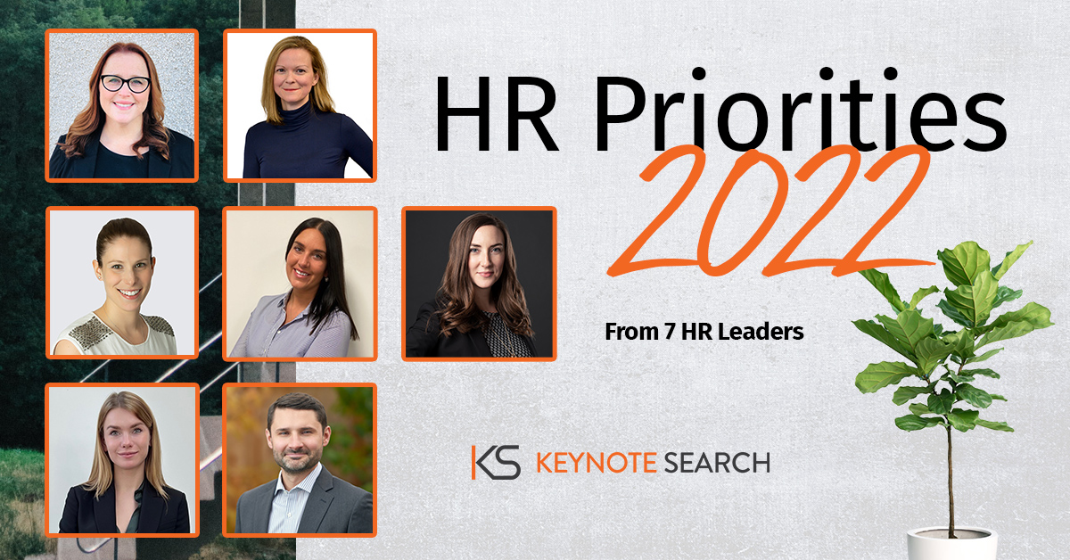 7 Human Resource Leaders List Their Top HR Priorities in 2022 | Keynote ...